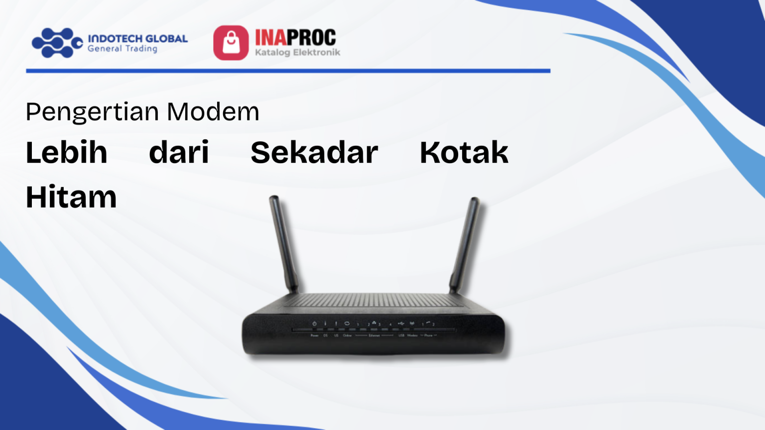 7 Rahasia Fungsi Modem Canggih & Efisien yang Wajib Dipahami!
